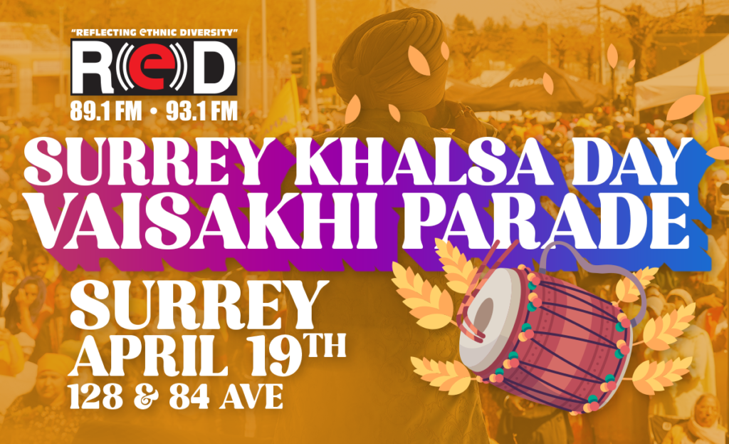 Vaisakhi Surrey 2025 - RED 89.1FM / 93.1FM Vancouver